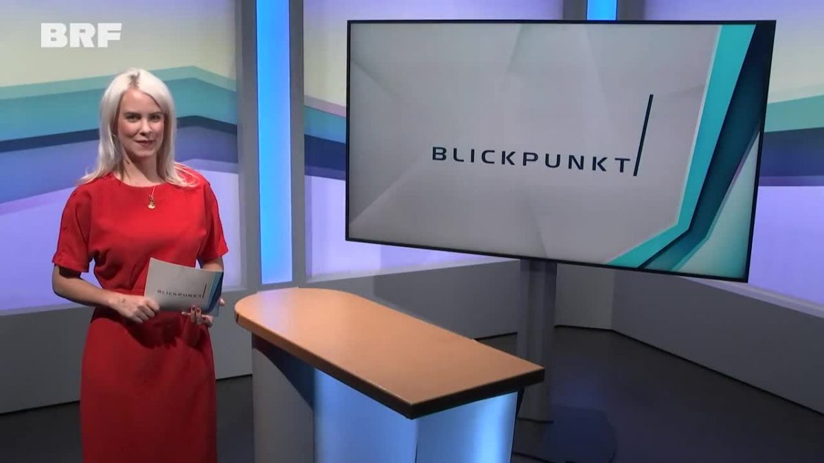 Blickpunkt - 23. September - BRF Mediathek